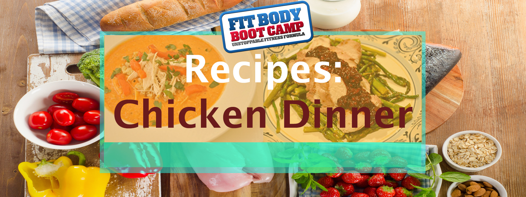 Recipes: Chicken Dinner - Fit Body Boot Camp